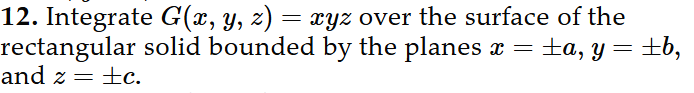 Solved Integrate The Given Function Over The Given