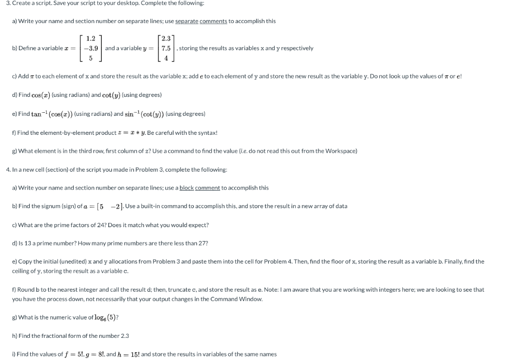 Solved 3. Create a script. Save your script to your desktop. | Chegg.com