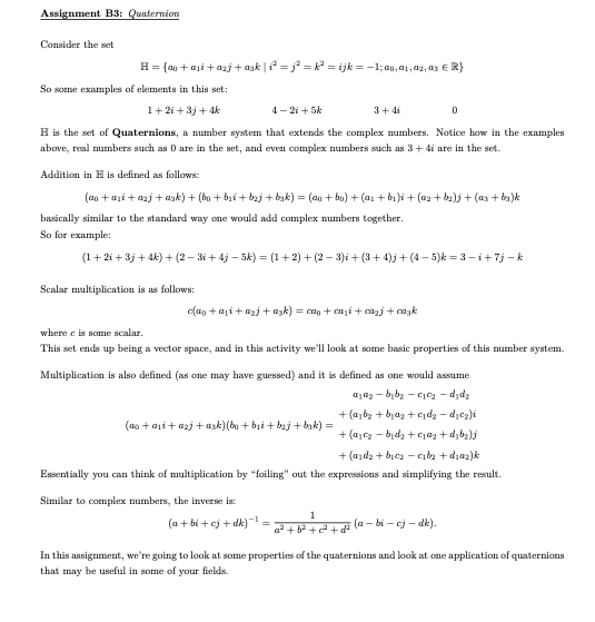 Solved Assignment B3: Quaternion Consider the set H = | Chegg.com
