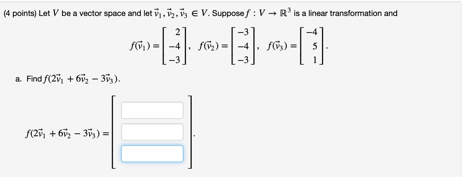 Solved (4 points) Let V be a vector space and let V1, V2, V3 | Chegg.com