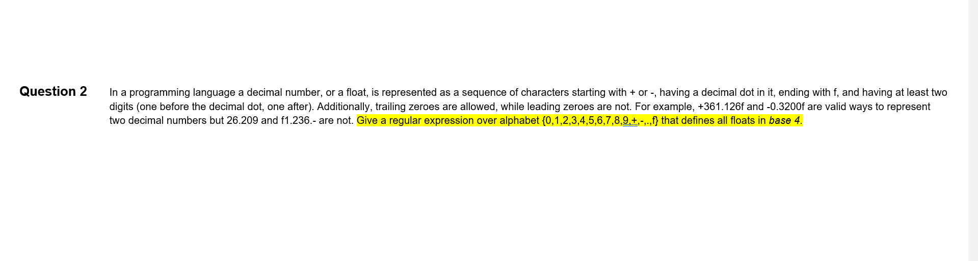 Solved In a programming language a decimal number, or a | Chegg.com