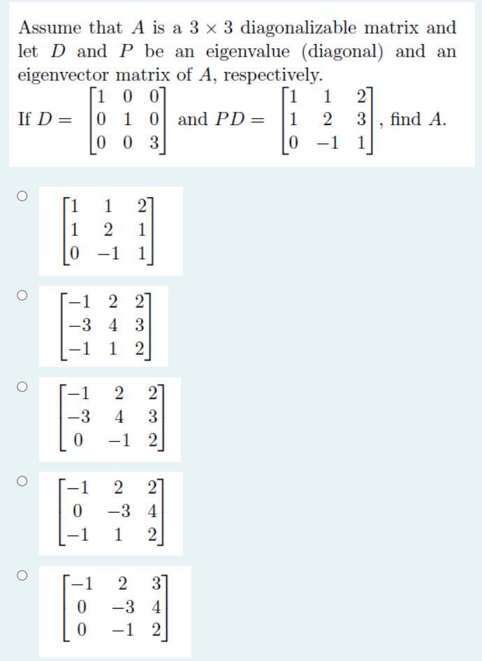 Solved Assume that A is a 3 x 3 diagonalizable matrix and | Chegg.com