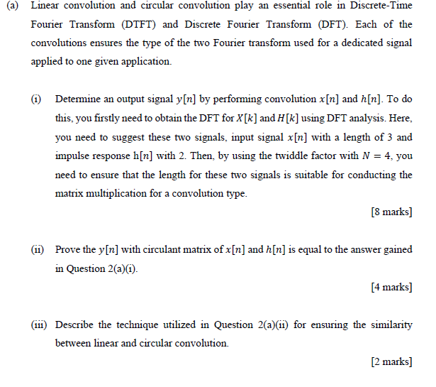 Solved (a) Linear convolution and circular convolution play | Chegg.com