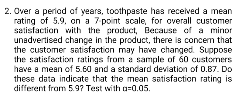Solved 2. Over a period of years, toothpaste has received a | Chegg.com
