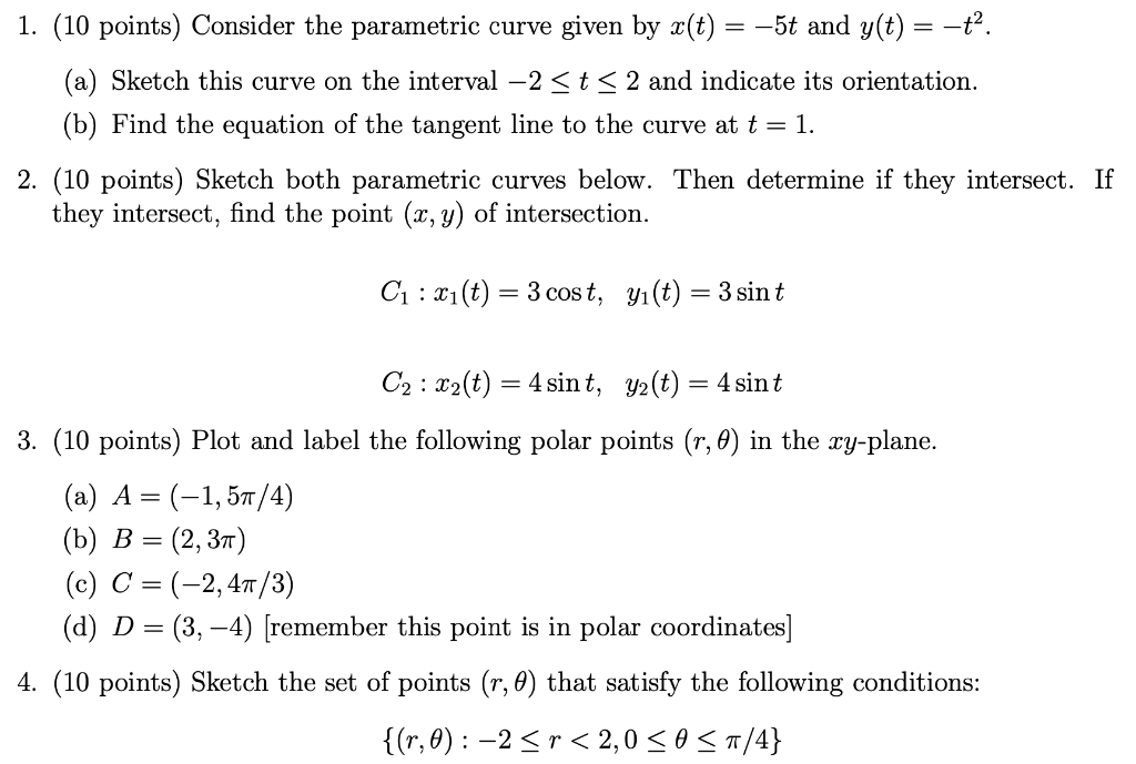 Solved 1. (10 points) Consider the parametric curve given by | Chegg.com