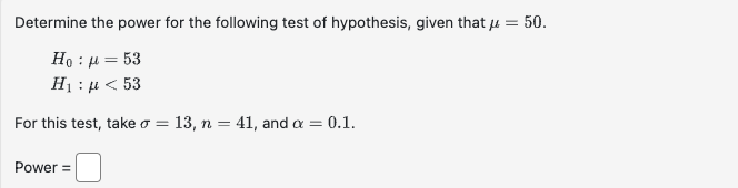 Solved Determine the power for the following test of | Chegg.com