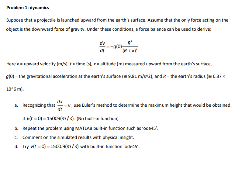 Solved Problem 1: dynamics Suppose that a projectile is | Chegg.com