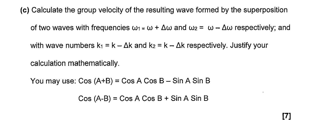 Solved (c) Calculate the group velocity of the resulting | Chegg.com