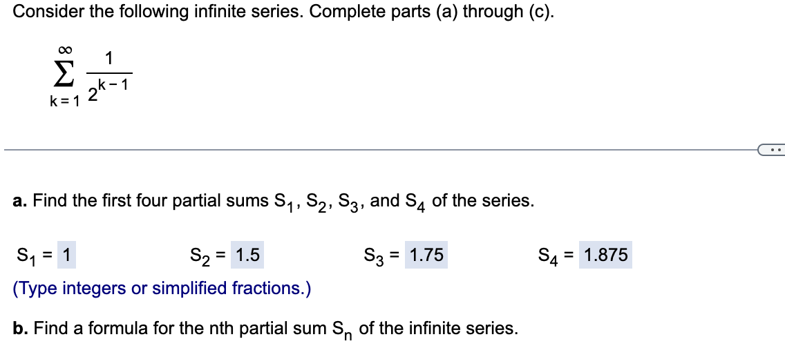 Solved Consider the following infinite series. Complete | Chegg.com