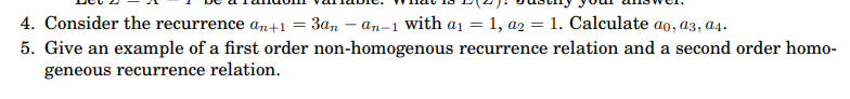 Solved 4. Consider the recurrence an+1=3an−an−1 with | Chegg.com
