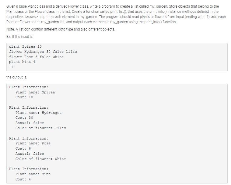 Solved Given a base Plant class and a derived Flower class, | Chegg.com