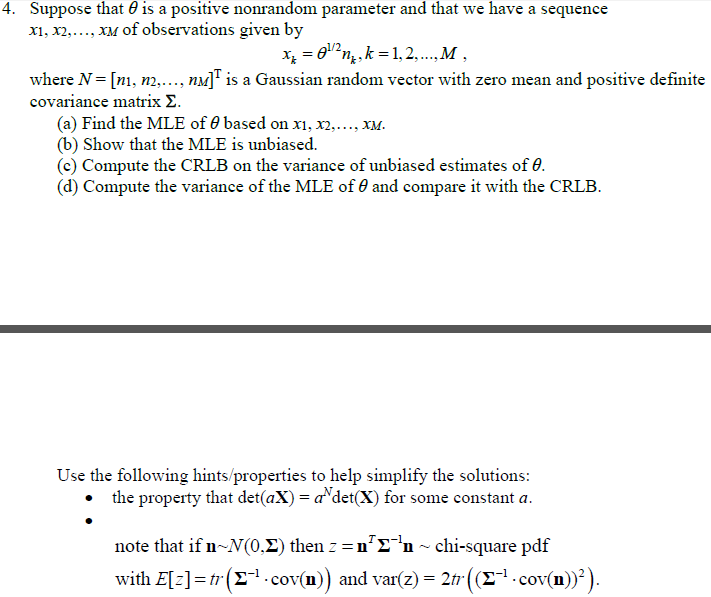 Solved 4. Suppose that is a positive nonrandom parameter and | Chegg.com