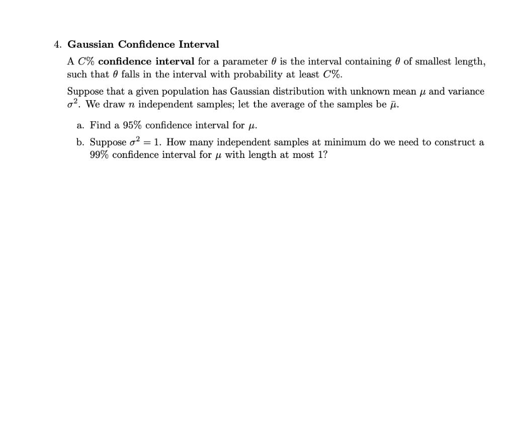 Solved 4. Gaussian Confidence Interval A C% confidence | Chegg.com