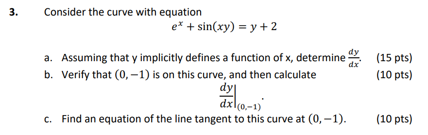 Solved 3. Consider the curve with equation ex+sin(xy)=y+2 a. | Chegg.com