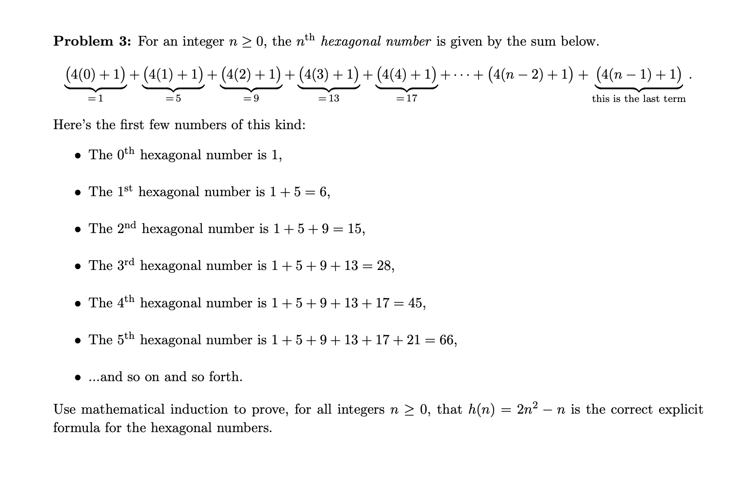 Solved Problem 3: For an ﻿integer n≥0, ﻿the nth ﻿hexagonal | Chegg.com