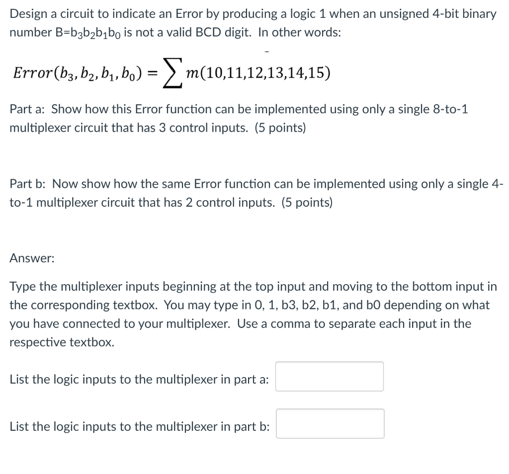 Solved Design a circuit to indicate an Error by producing a | Chegg.com