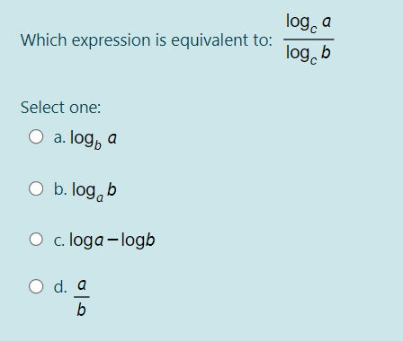 Solved Which expression is equivalent to: logcblogca Select | Chegg.com