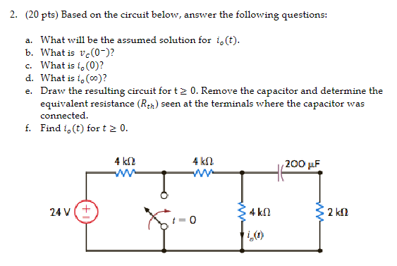 Solved 2. (20 pts) Based on the circuit below, answer the | Chegg.com