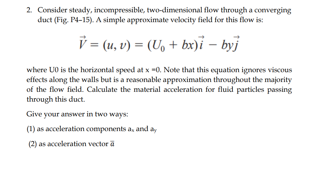 Solved Consider steady, incompressible, two-dimensional flow | Chegg.com