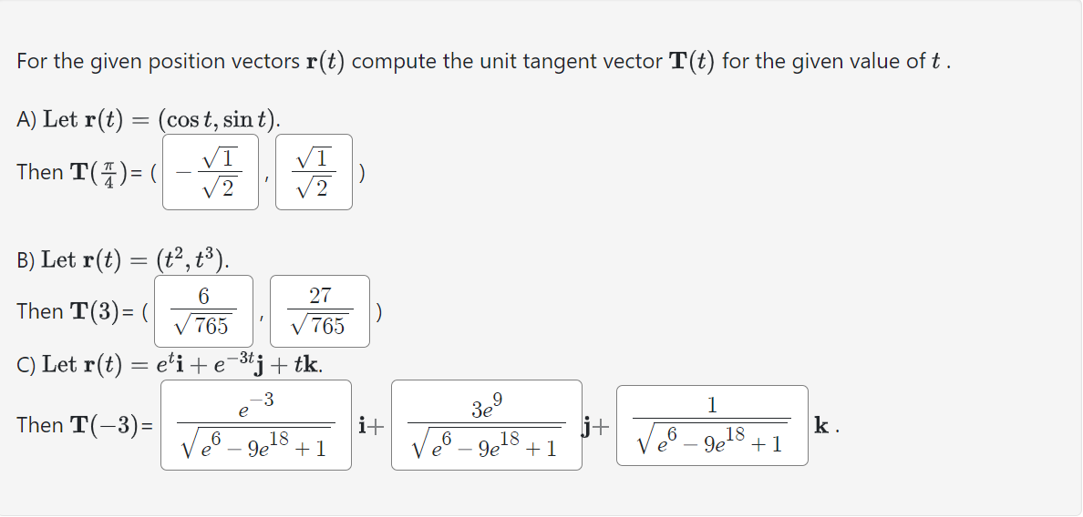 Solved For the given position vectors r(t) ﻿compute the unit | Chegg.com