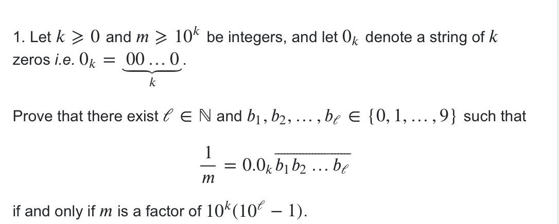 Solved 1. Let k⩾0 and m⩾10k be integers, and let 0k denote a | Chegg.com