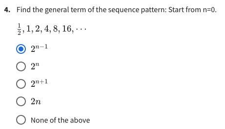 Solved 4. Find the general term of the sequence pattern: | Chegg.com
