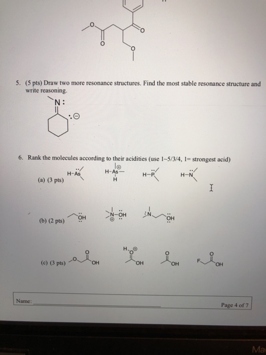 Solved 5. (5 pts) Draw two more resonance structures. Find | Chegg.com