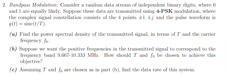 Bandpass Modulation: Consider a random data stream of | Chegg.com