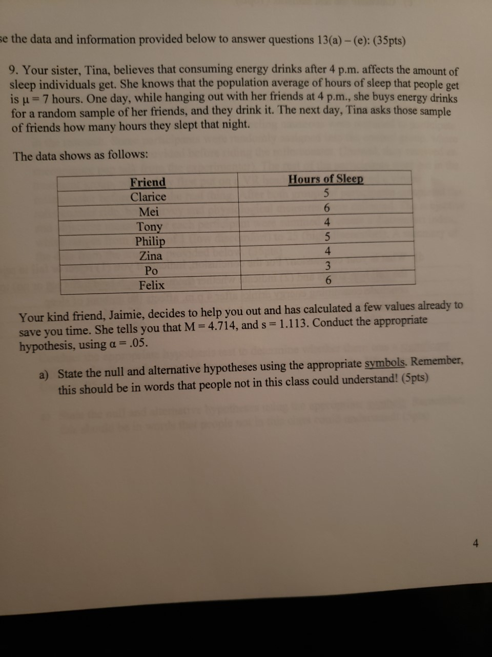 Solved B) Draw the distribution and shade in the | Chegg.com