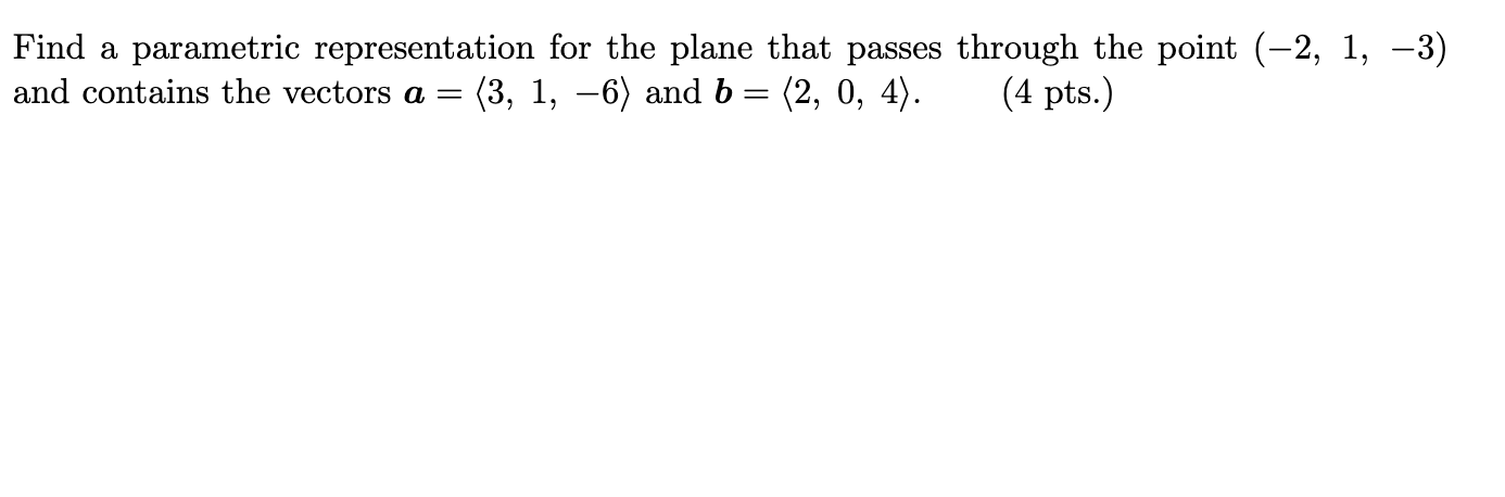 Find a parametric representation for the plane that | Chegg.com