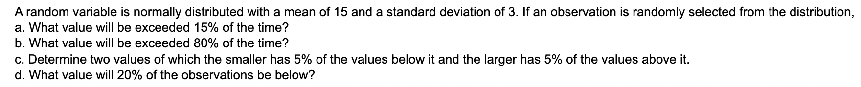 Solved A random variable is normally distributed with a mean | Chegg.com