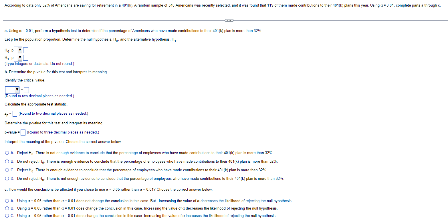 Solved A. Using α=0.05 rather than α=0.01 does not change | Chegg.com