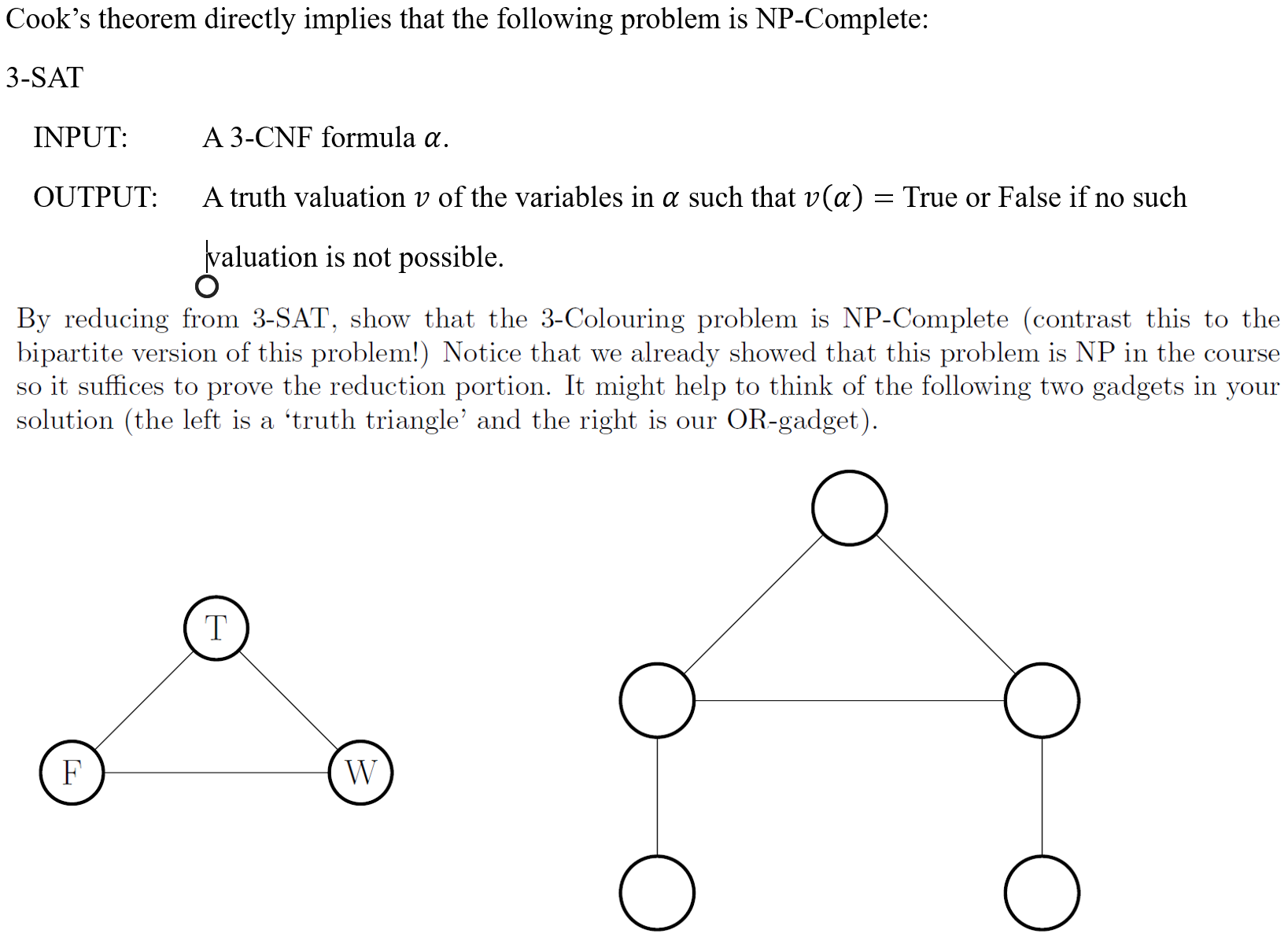 Solved Cook's theorem directly implies that the following | Chegg.com