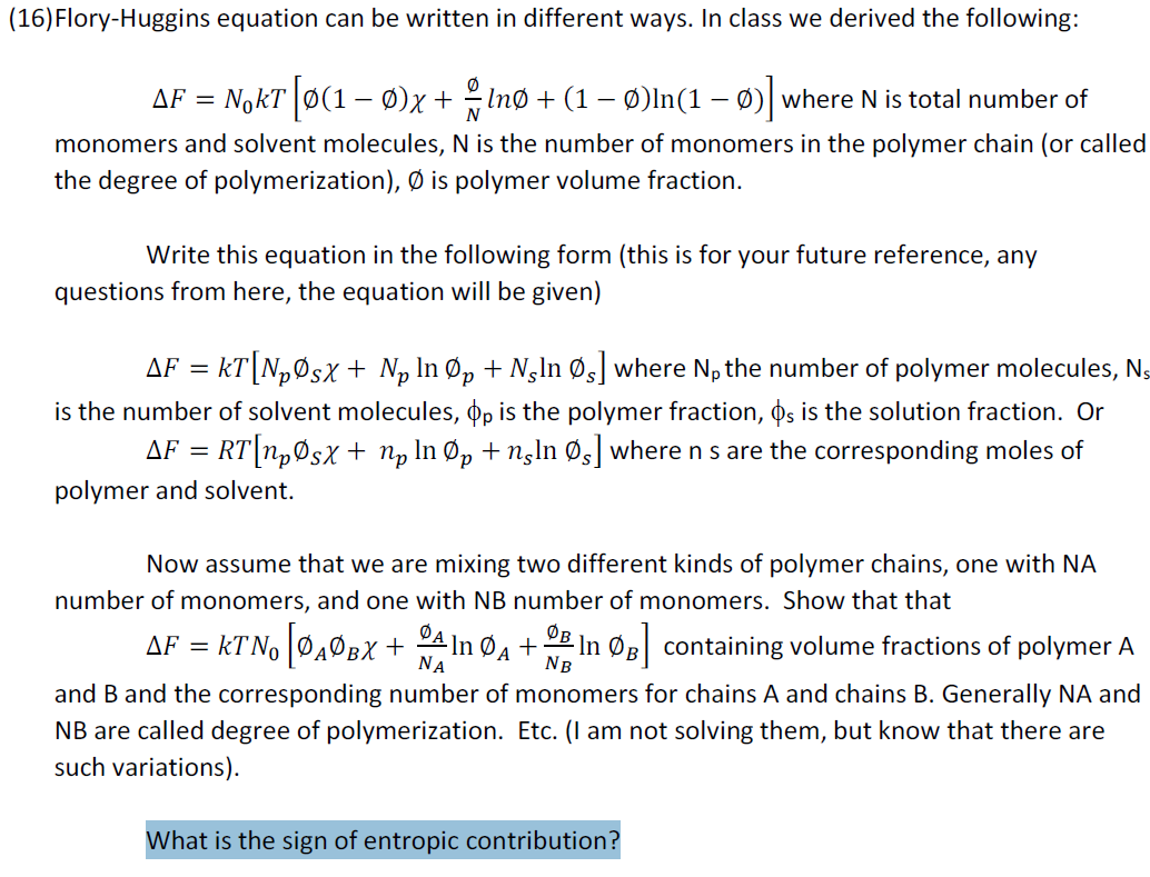 (16)Flory-Huggins equation can be written in | Chegg.com
