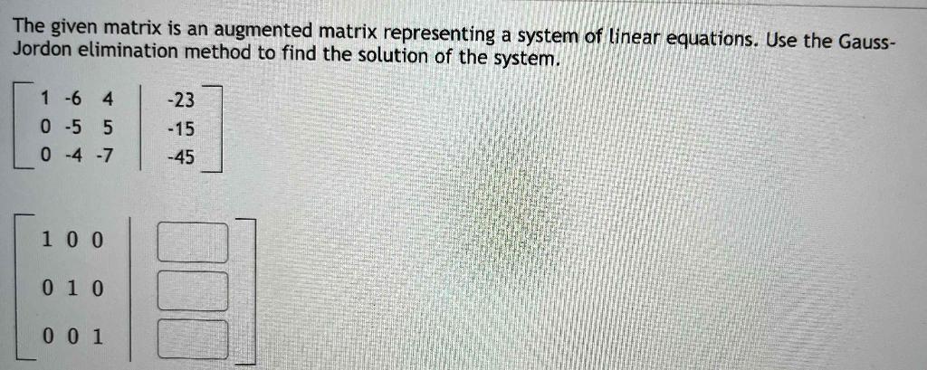 Solved The given matrix is an augmented matrix representing | Chegg.com