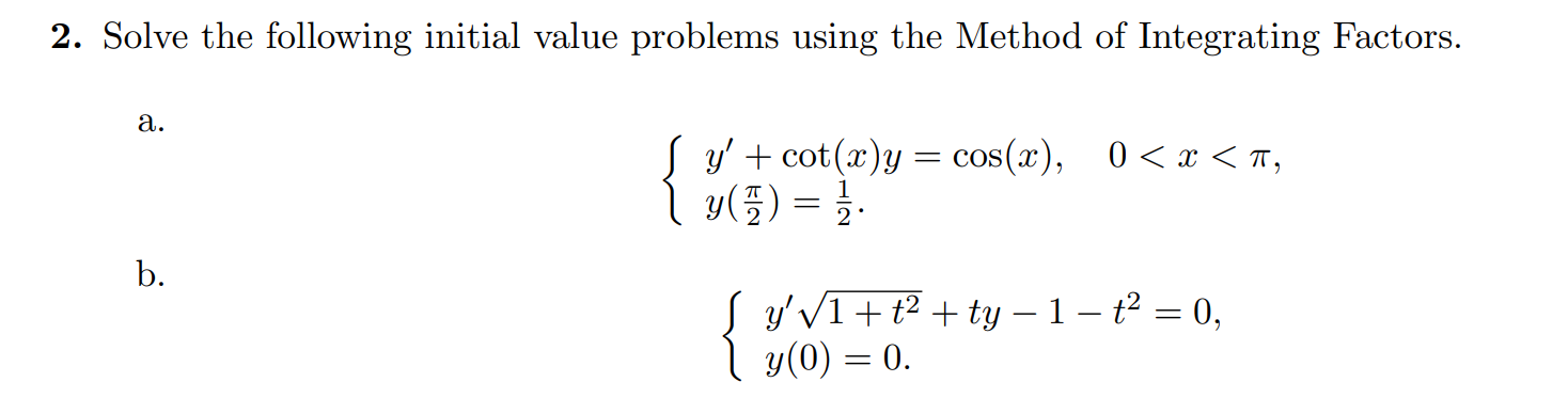 Solved 2. Solve the following initial value problems using | Chegg.com