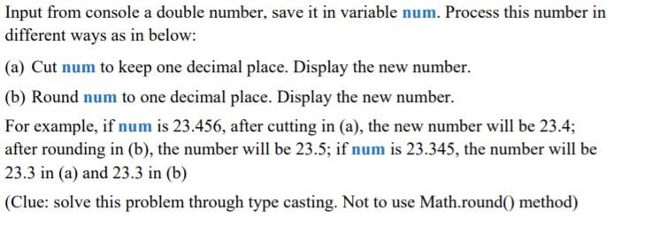 Solved Input from console a double number, save it in | Chegg.com
