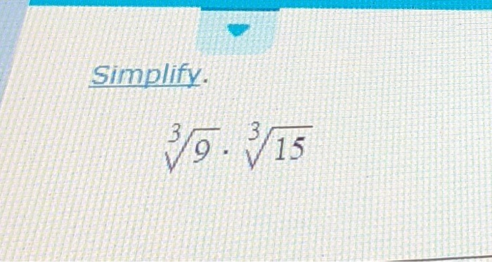 Solved Simplify 9 15 | Chegg.com