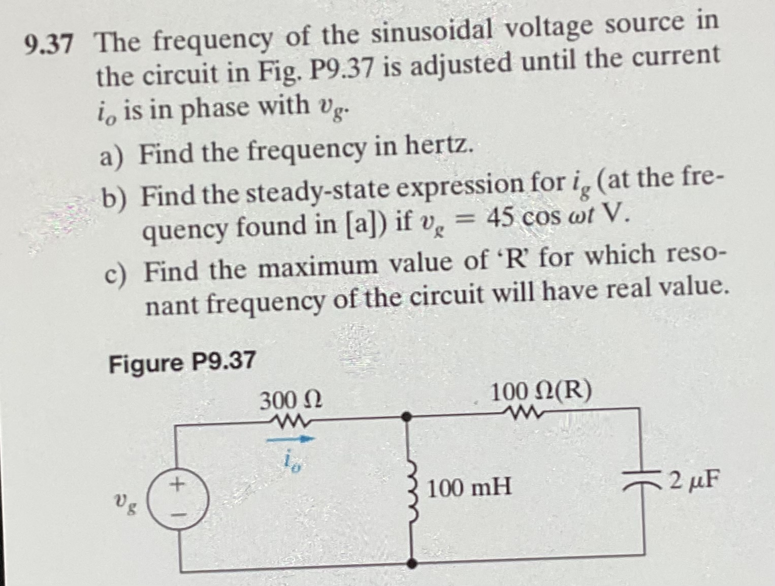 Solved 9.37 The frequency of the sinusoidal voltage source | Chegg.com