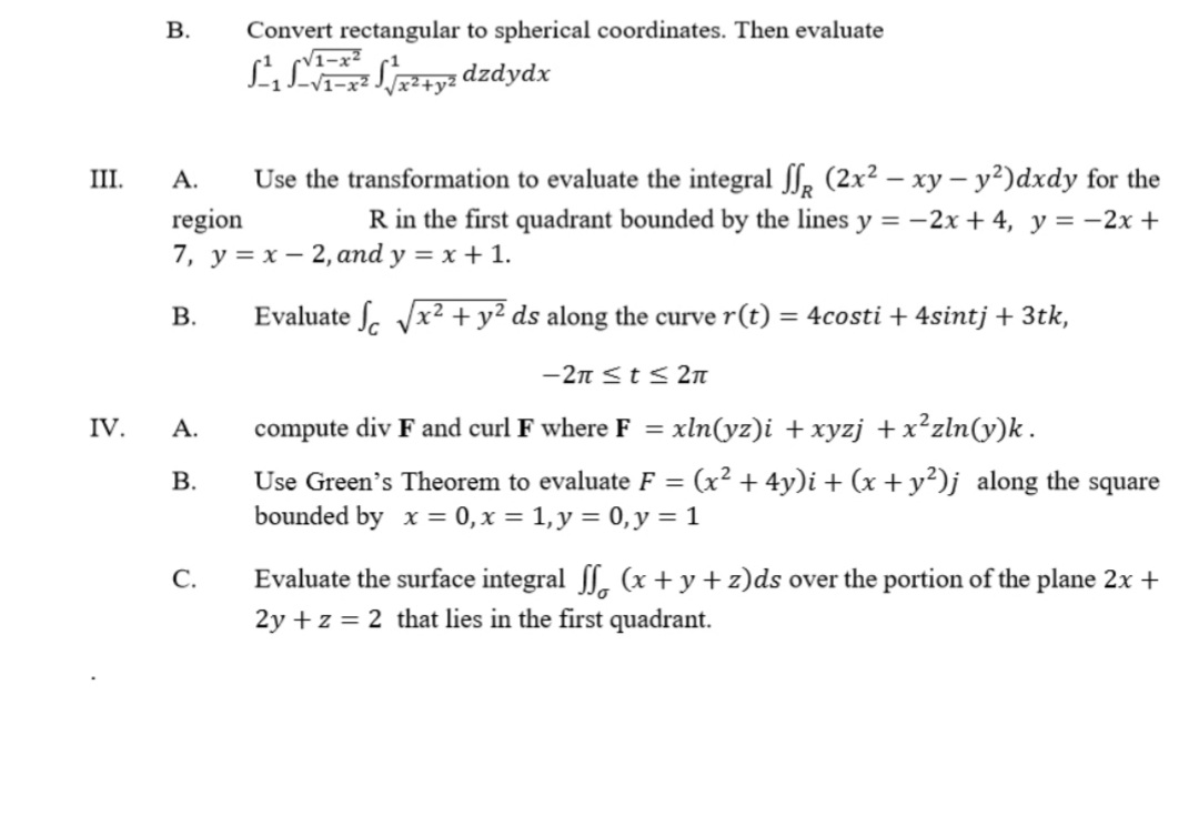 Solved B. Convert rectangular to spherical coordinates. Then | Chegg.com