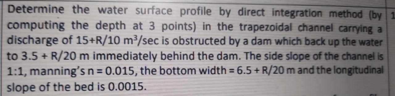 Solved Determine the water surface profile by direct | Chegg.com