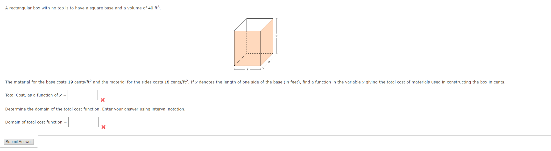 Solved A rectangular box with no top is to have a square | Chegg.com
