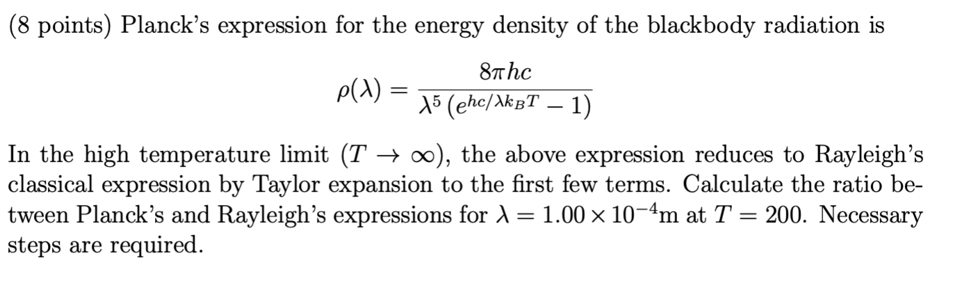 Solved (8 points) Planck's expression for the energy density | Chegg.com