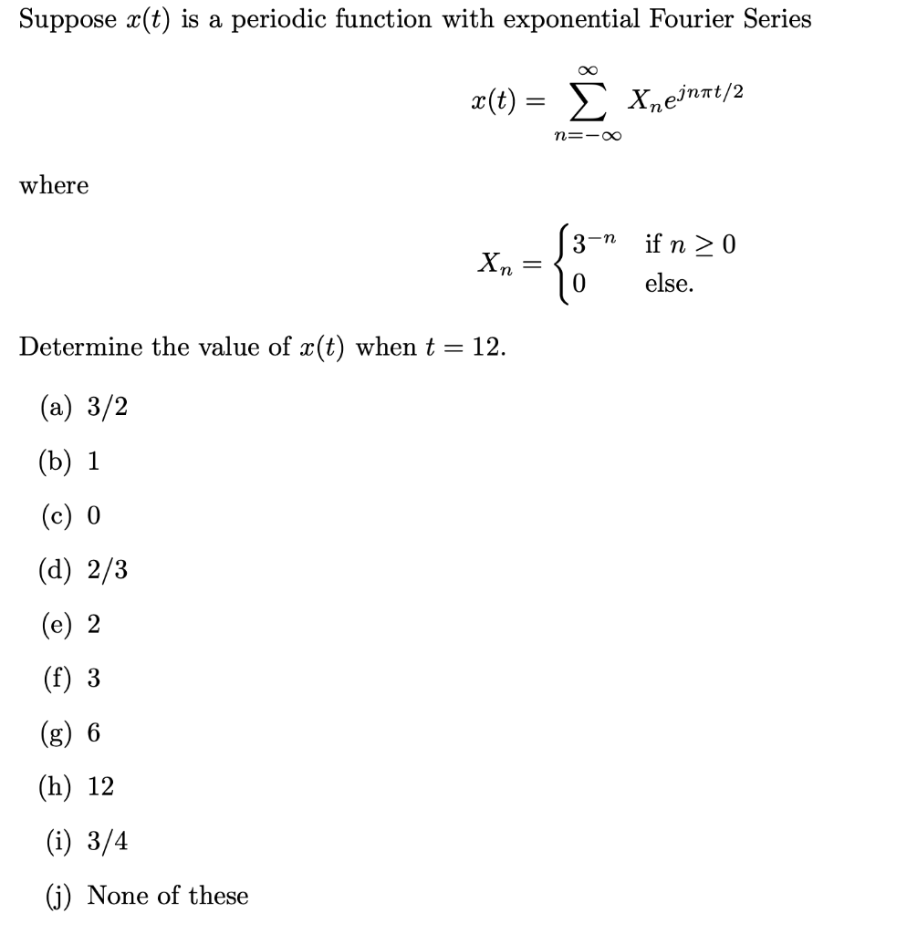 Solved Suppose x(t) is a periodic function with exponential | Chegg.com