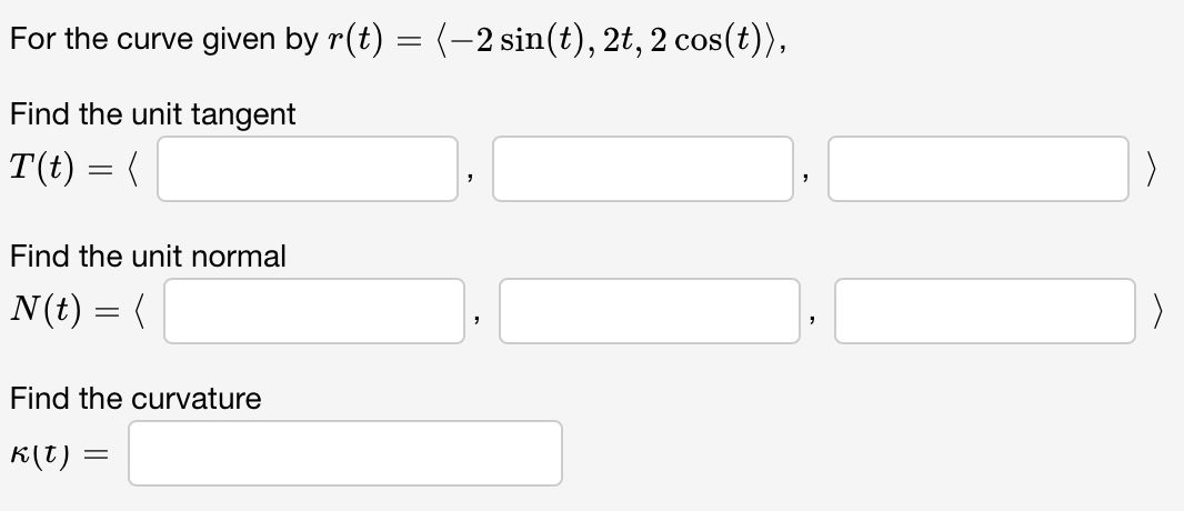 Solved For the curve given by r(t)= −2sin(t),2t,2cos(t) , | Chegg.com
