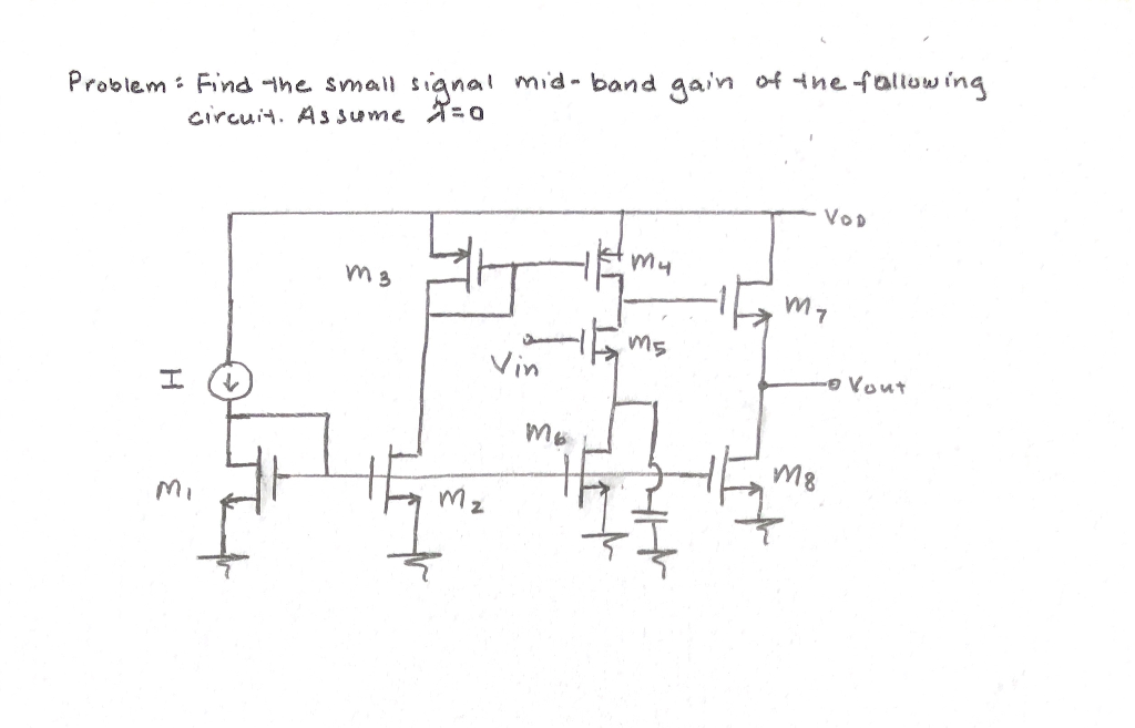 Solved Calculate the small signal mid-band gain of the | Chegg.com