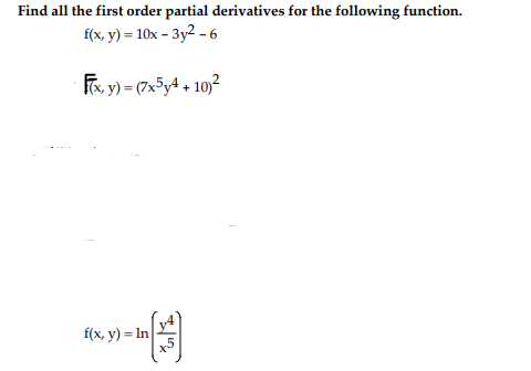 Solved Find all the first order partial derivatives for the | Chegg.com