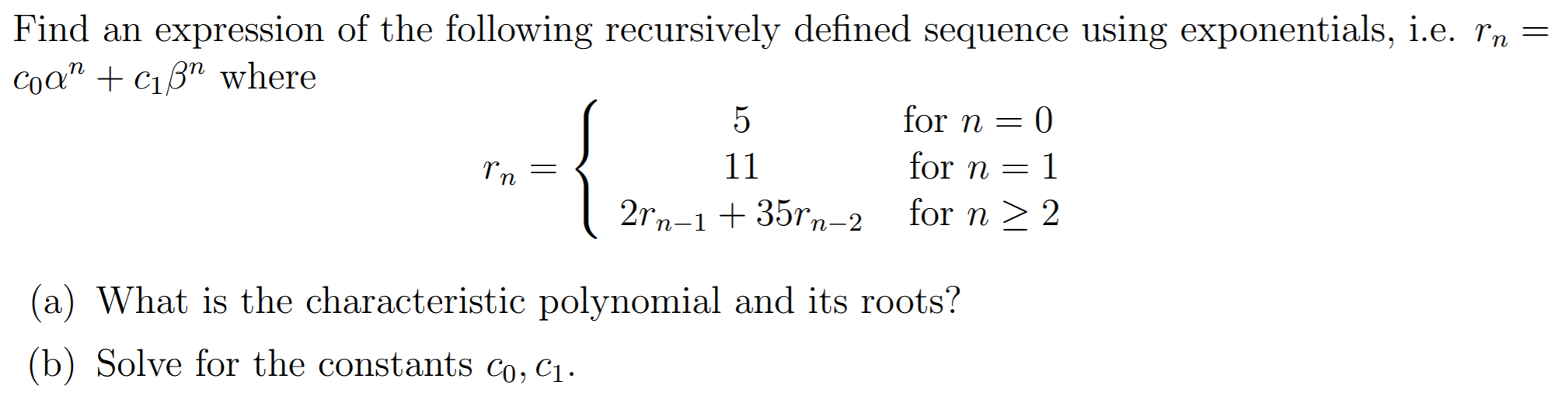 Solved Find an expression of the following recursively | Chegg.com