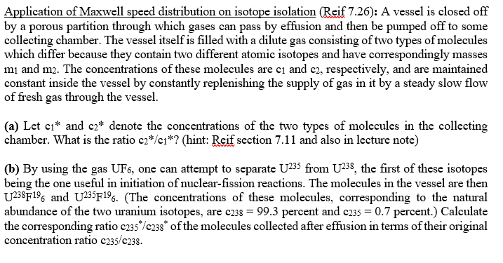 Solved Application of Maxwell speed distribution on isotope | Chegg.com