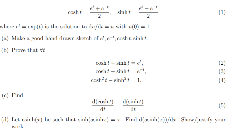 Solved cosht=2et+e−t,sinht=2et−e−t where et=exp(t) is the | Chegg.com